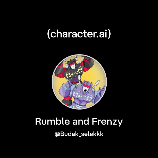 Chat with Rumble and Frenzy | character.ai | AI Chat, Reimagined–Your ...