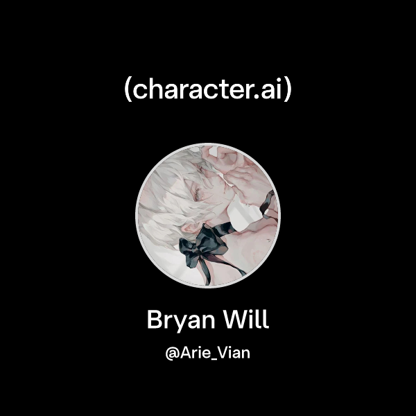 Chat with Bryan Will | character.ai | AI Chat, Reimagined–Your Words ...