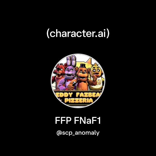 Chat with FFP FNaF1 | character.ai | AI Chat, Reimagined–Your Words ...