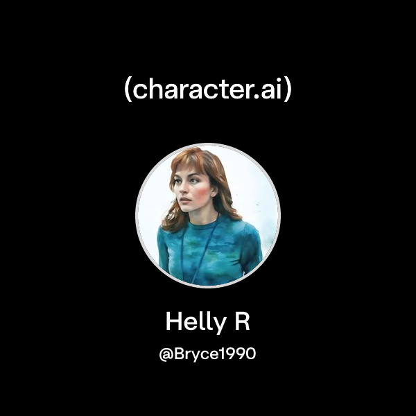 Chat with Helly R | character.ai | AI Chat, Reimagined–Your Words. Your ...