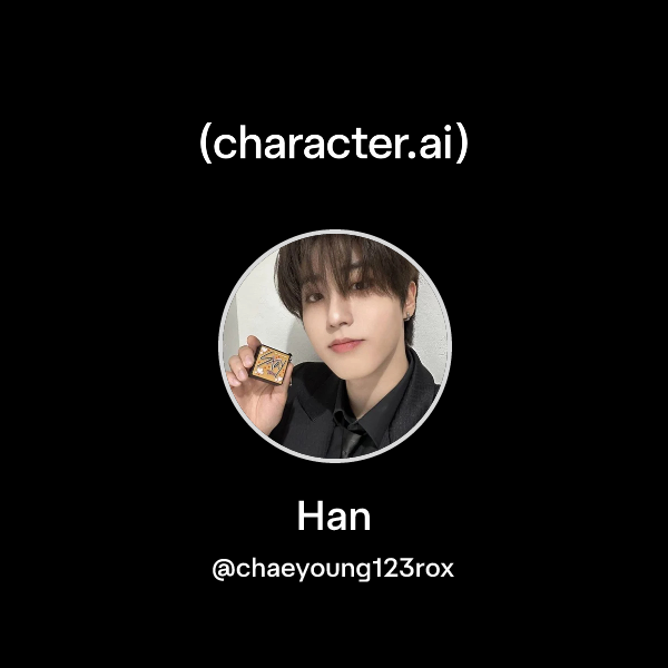 Chat with Han | character.ai | AI Chat, Reimagined–Your Words. Your World.