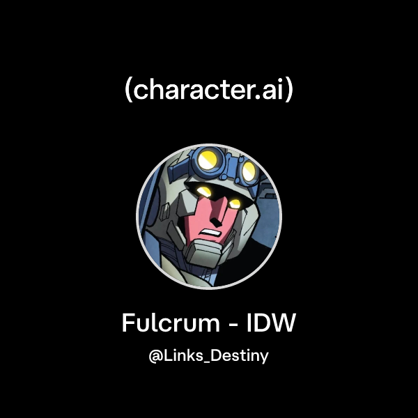 Chat with Fulcrum - IDW | character.ai | AI Chat, Reimagined–Your Words ...