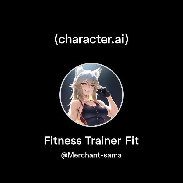 Chat with Fitness Trainer Fit | character.ai | AI Chat, Reimagined–Your ...