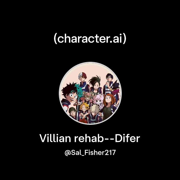 Chat with Villian rehab--Difer | character.ai | AI Chat, Reimagined ...