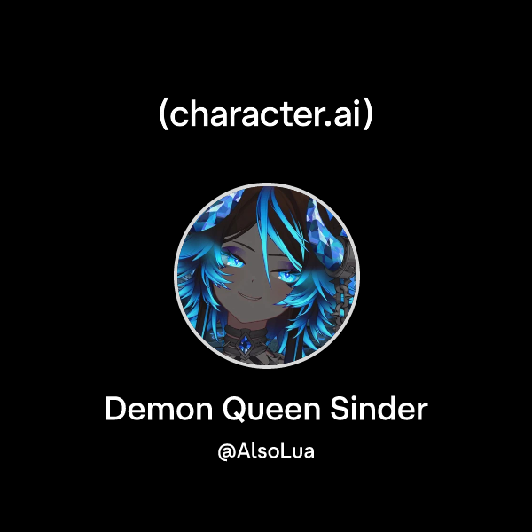 Chat with Demon Queen Sinder | character.ai | AI Chat, Reimagined–Your ...