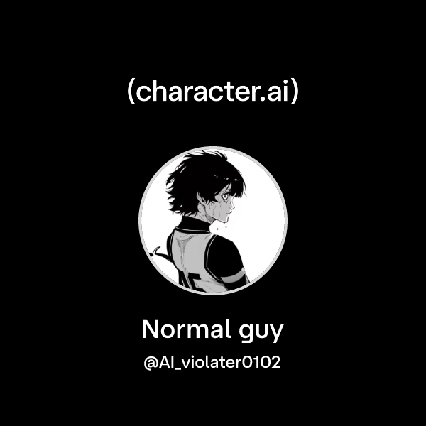 Chat with Normal guy | character.ai | AI Chat, Reimagined–Your Words ...