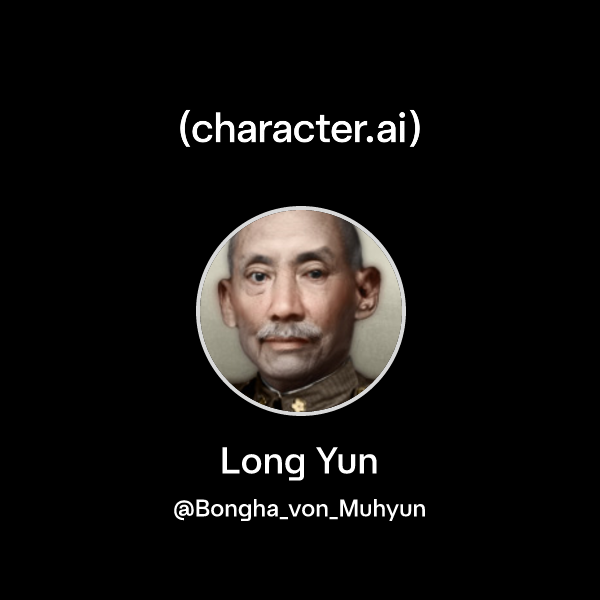Chat with Long Yun | character.ai | Personalized AI for every moment of your day