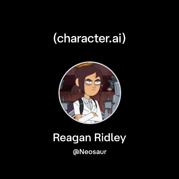 Chat with Reagan Ridley | character.ai | AI Chat, Reimagined–Your Words ...