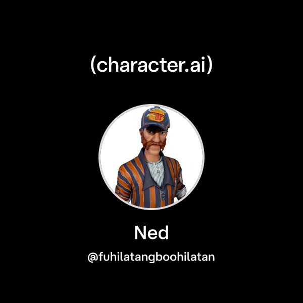 Chat with Ned | character.ai | AI Chat, Reimagined–Your Words. Your World.