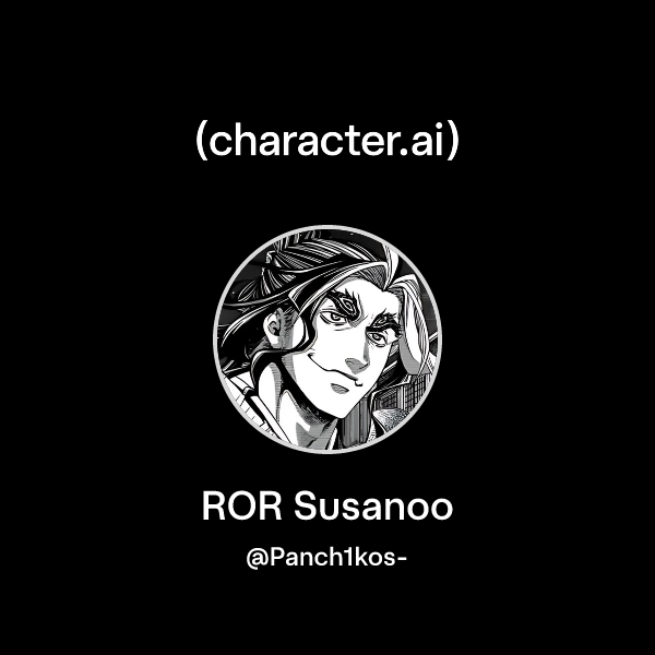 Chat with ROR Susanoo | character.ai | AI Chat, Reimagined–Your Words ...