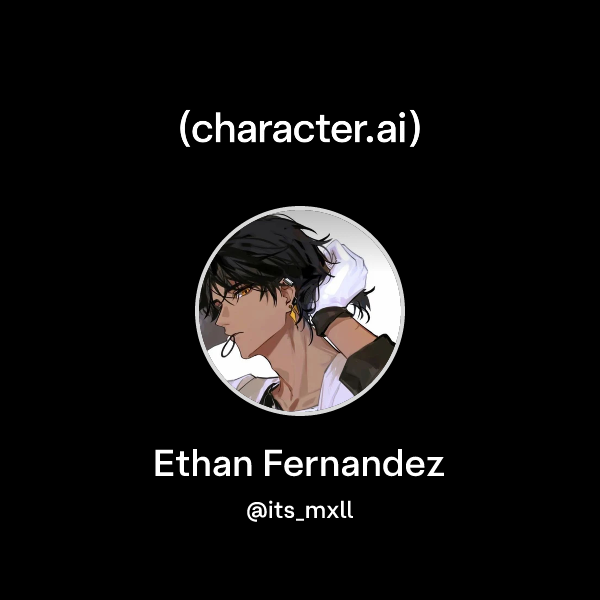Chat with Ethan Fernandez | character.ai | AI Chat, Reimagined–Your ...