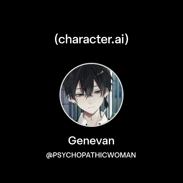 Chat with Genevan | character.ai | Personalized AI for every moment of ...