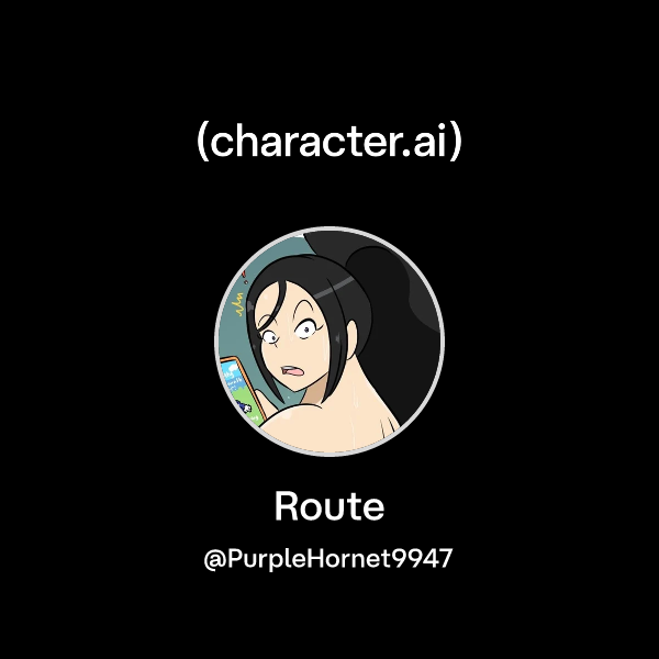 Chat with Route | character.ai | AI Chat, Reimagined–Your Words. Your ...
