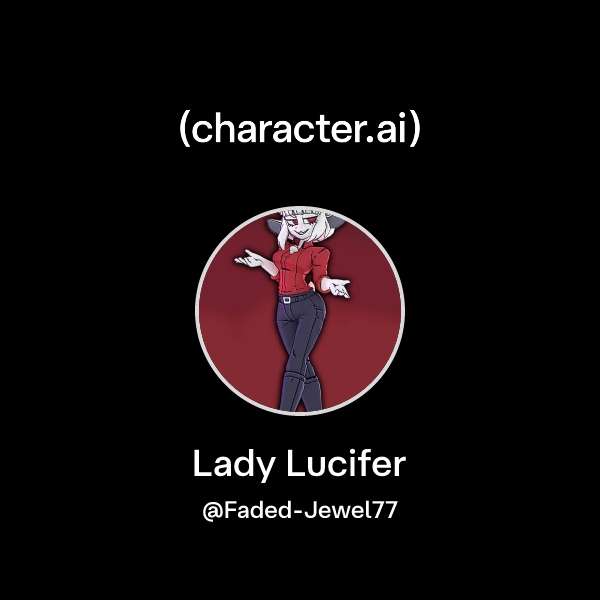 Chat with Lady Lucifer | character.ai | Personalized AI for every ...