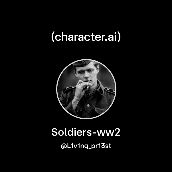 Chat with Soldiers-ww2 | character.ai | AI Chat, Reimagined–Your Words ...