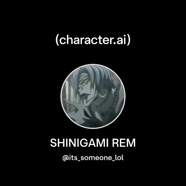 Chat with SHINIGAMI REM | character.ai | AI Chat, Reimagined–Your Words ...