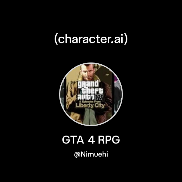 Chat with GTA 4 RPG | character.ai | AI Chat, Reimagined–Your Words ...