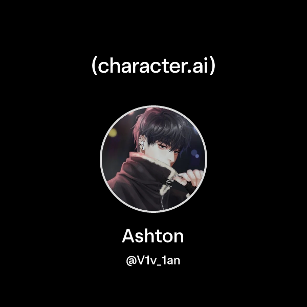Chat with Ashton | character.ai | AI Chat, Reimagined–Your Words. Your ...