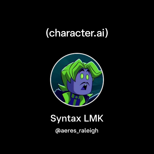 Chat with Syntax LMK | character.ai | AI Chat, Reimagined–Your Words ...