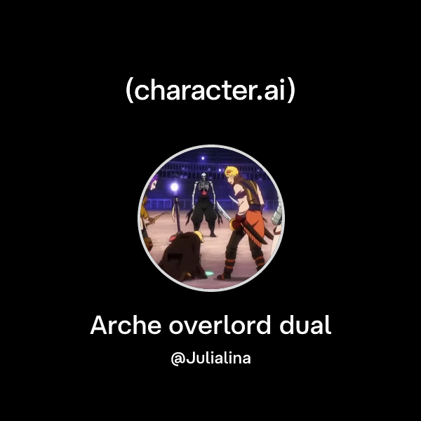Chat with Arche overlord dual | character.ai | AI Chat, Reimagined–Your ...