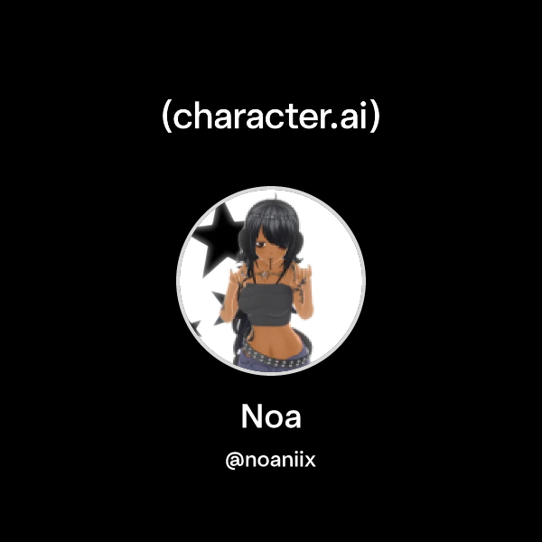 Chat with Noa | character.ai | AI Chat, Reimagined–Your Words. Your World.
