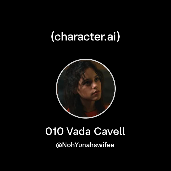 Chat with Vada Cavell | character.ai | AI Chat, Reimagined–Your Words ...