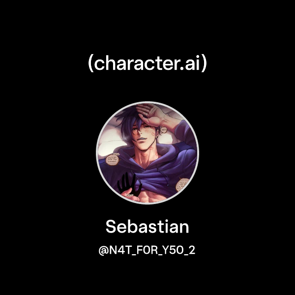 Chat with Sebastian | character.ai | Personalized AI for every moment ...