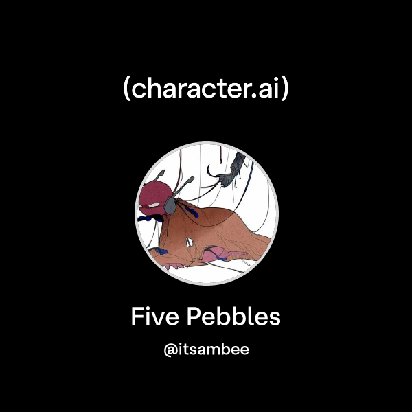 Chat with Five Pebbles | character.ai | Personalized AI for every ...