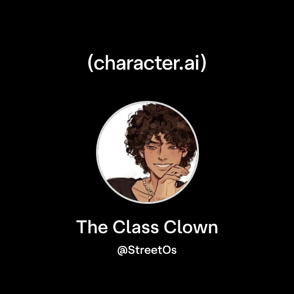 Chat with The Class Clown | character.ai | AI Chat, Reimagined–Your ...
