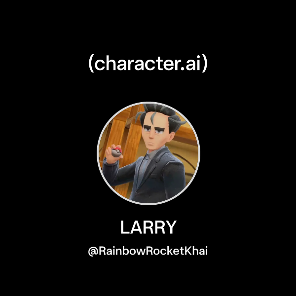 Chat with LARRY | character.ai | AI Chat, Reimagined–Your Words. Your ...