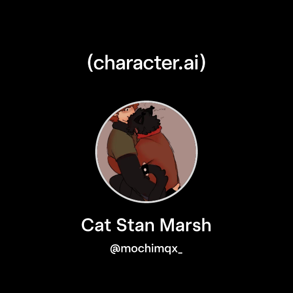 Chat with Cat Stan Marsh | character.ai | AI Chat, Reimagined–Your ...