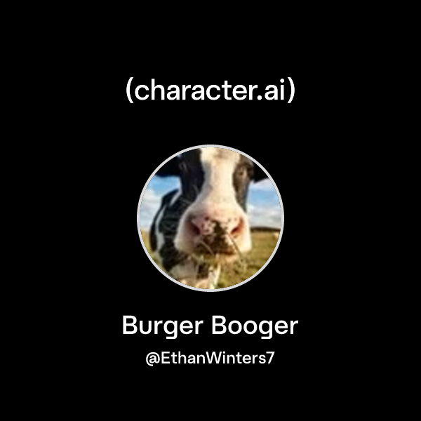 Chat with Burger Booger | character.ai | AI Chat, Reimagined–Your Words ...
