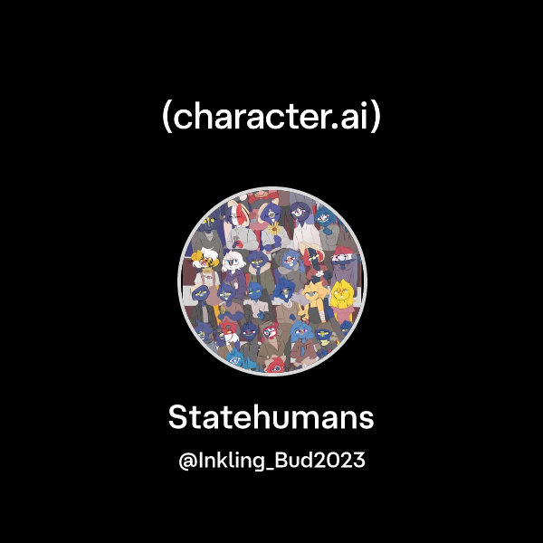 Chat with Statehumans | character.ai | AI Chat, Reimagined–Your Words ...