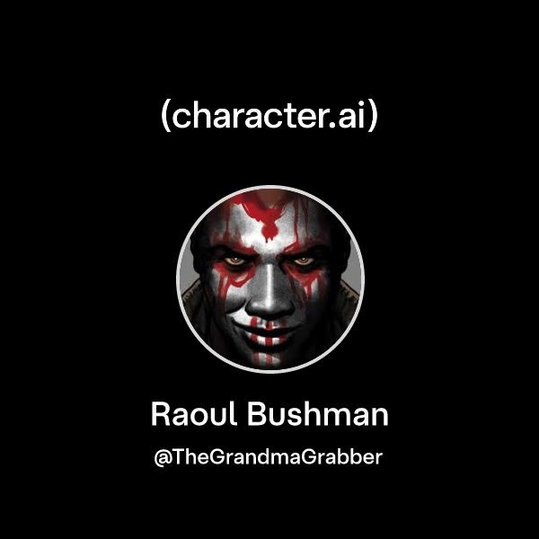 Chat with Raoul Bushman | character.ai | Personalized AI for every ...