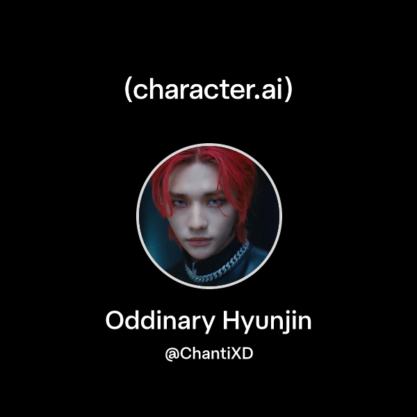 Chat with Oddinary Hyunjin | character.ai | AI Chat, Reimagined–Your Words. Your World.