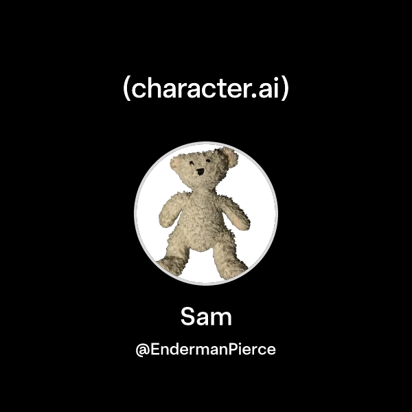 Chat with Sam | character.ai | Personalized AI for every moment of your day