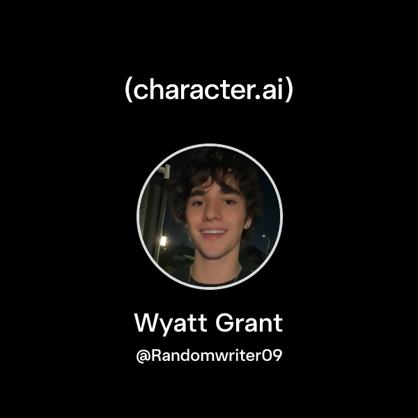Chat with Wyatt Grant | character.ai | AI Chat, Reimagined–Your Words ...