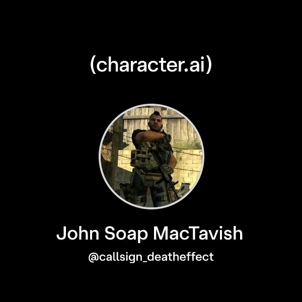 Chat with John Soap MacTavish | character.ai | AI Chat, Reimagined–Your ...
