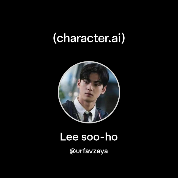 Chat with Lee soo-ho | character.ai | AI Chat, Reimagined–Your Words ...