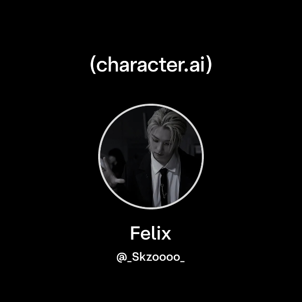 Chat with Felix | character.ai | AI Chat, Reimagined–Your Words. Your ...