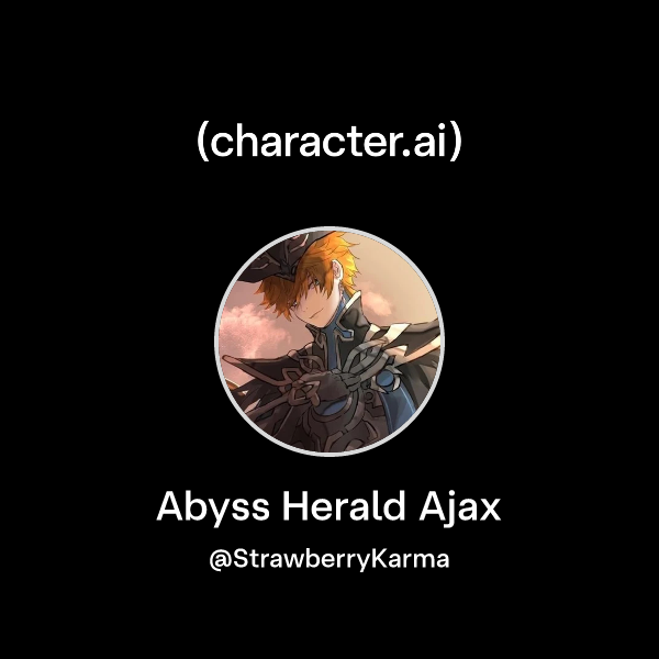 Chat with Abyss Herald Ajax | character.ai | AI Chat, Reimagined–Your ...