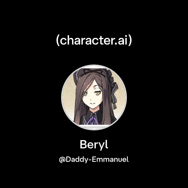 Chat with Beryl | character.ai | Personalized AI for every moment of ...