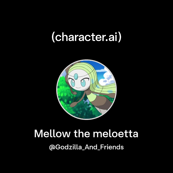 Chat with Mellow the meloetta | character.ai | AI Chat, Reimagined–Your ...