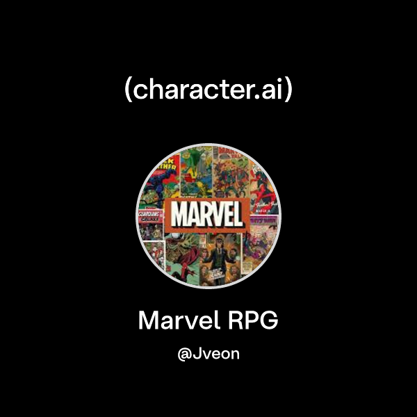 Chat with Marvel RPG | character.ai | AI Chat, Reimagined–Your Words ...