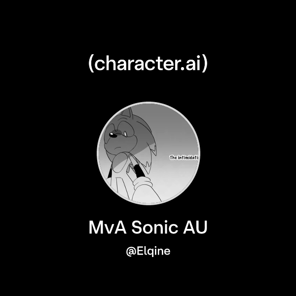 Chat with MvA Sonic AU | character.ai | AI Chat, Reimagined–Your Words ...