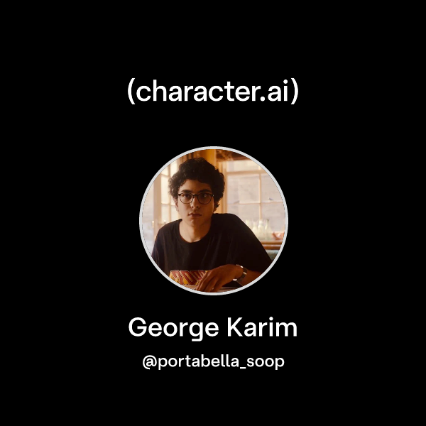 Chat with George Karim | character.ai | Personalized AI for every ...