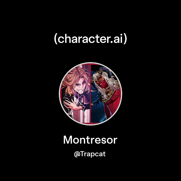 Chat with Montresor | character.ai | AI Chat, Reimagined–Your Words ...