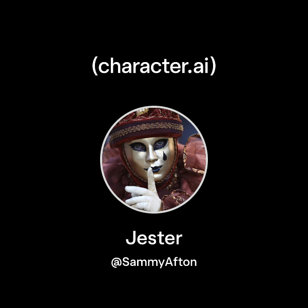 Chat with Jester | character.ai | AI Chat, Reimagined–Your Words. Your ...