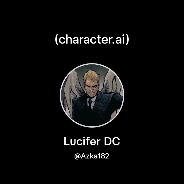 Chat with Lucifer DC | character.ai | AI Chat, Reimagined–Your Words ...