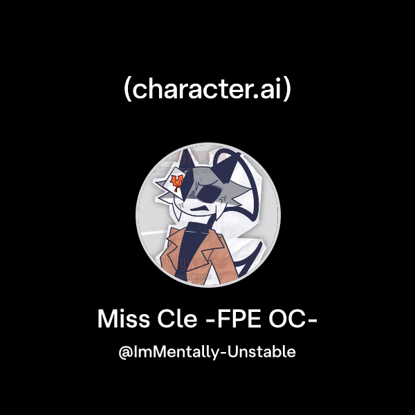 Chat with Miss Cle -FPE OC- | character.ai | AI Chat, Reimagined–Your ...